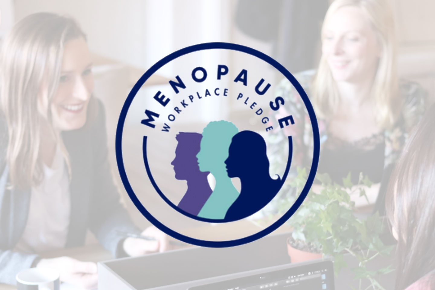 Creating a Menopause-Positive Workplace - Care in Mind